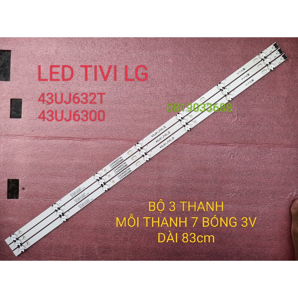 LED TIVI LG 43UJ632T 43UJ633T 43UJ6300 43UJ6320 43UJ603V 43LM5700 HÀNG MỚI 100%, BỘ 3 THANH, MỖI ...