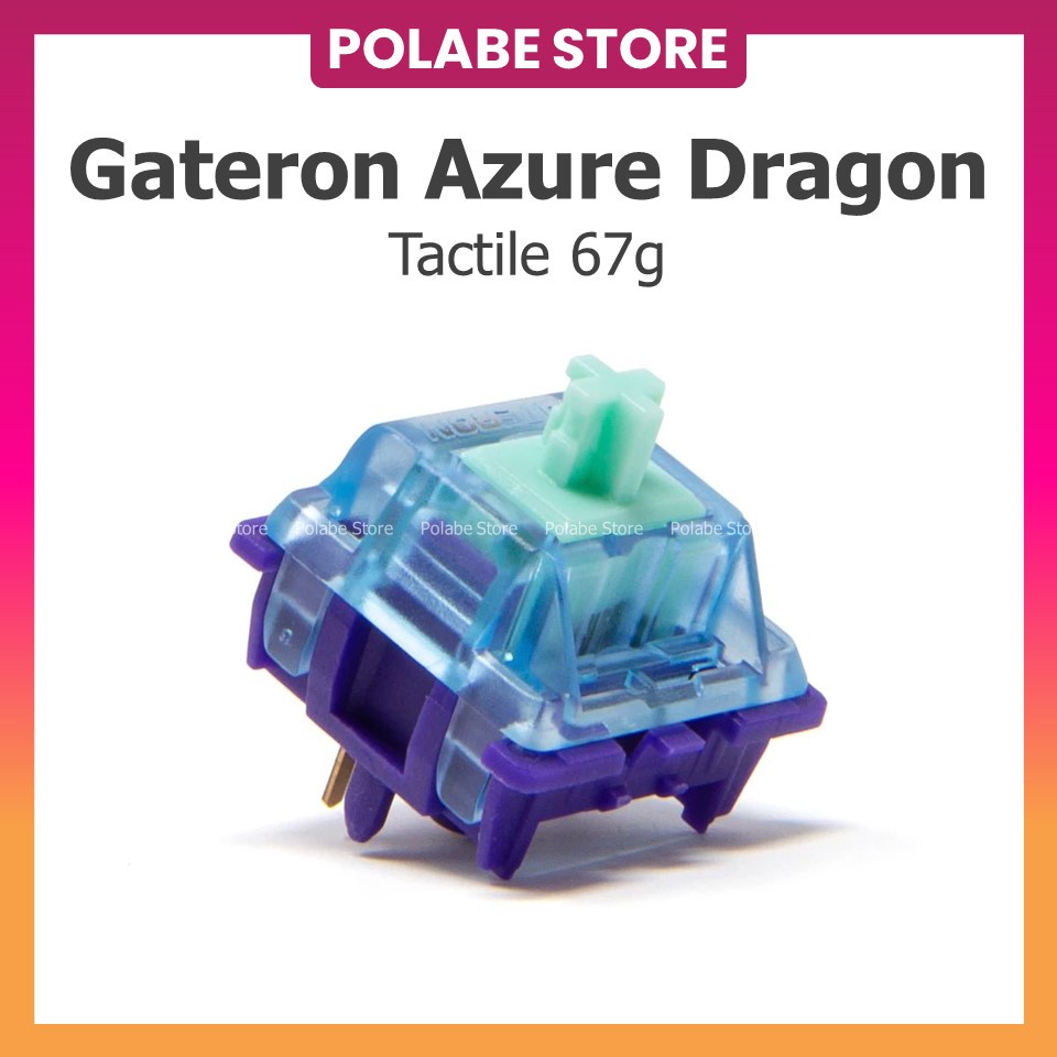 GATERON AZURE DRAGON V3 tactile switch công tắc bàn phím cơ Azure Dragon v2 Polabe Store ...