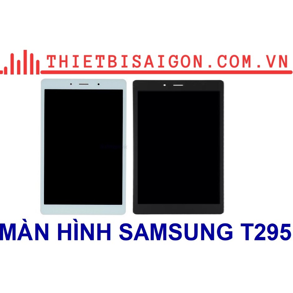MÀN HÌNH SAMSUNG T295 | Shopee Việt Nam
