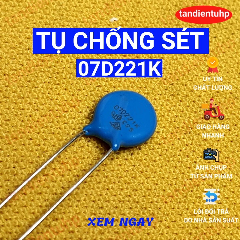 50 TỤ CHỐNG SÉT VARISTOR 10D221K - 10mm 220V, 10D431K - 10mm 430V ...