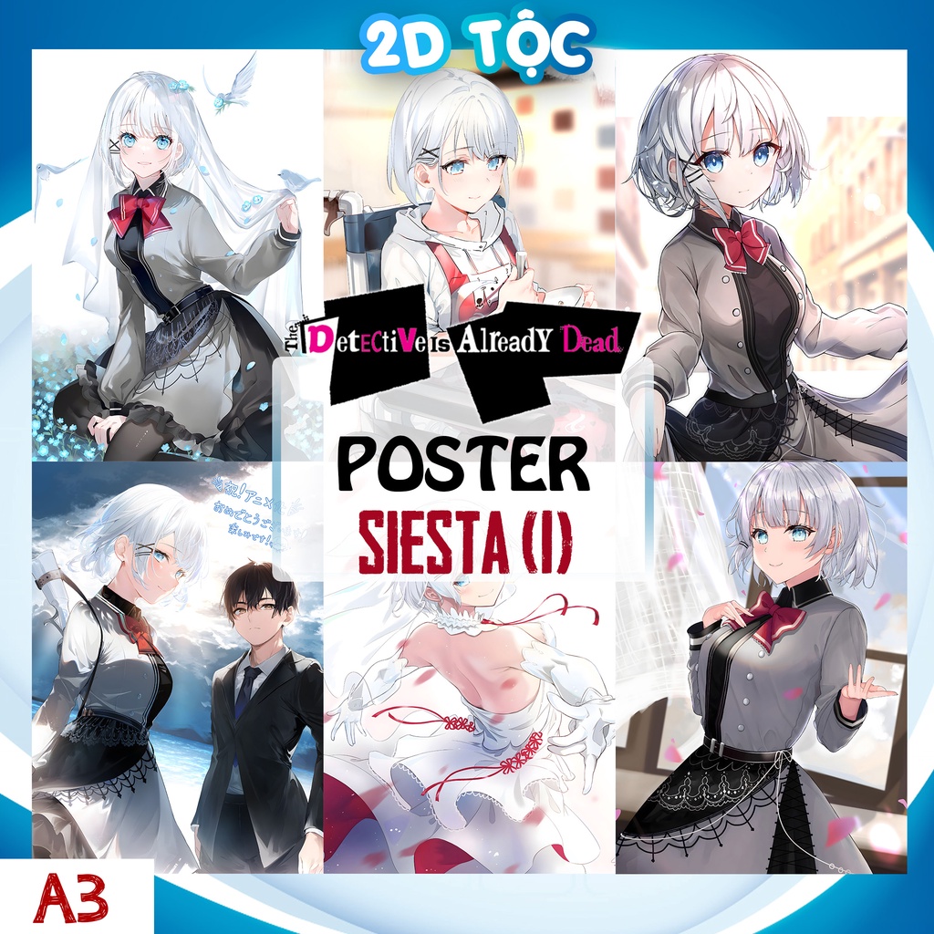 TRANH POSTER A3 SIESTA (1) ANIME MANGA LIGHT NOVEL THÁM TỬ ĐÃ CHẾT CHẤT ...