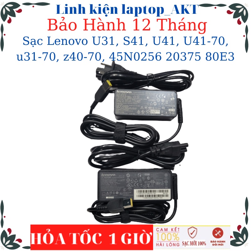 Sạc laptop Lenovo U31, S41, U41, U41-70, u31-70, z40-70, 45N0256 20375 80E3- Sạc 20V-2.25A/3.25A ...