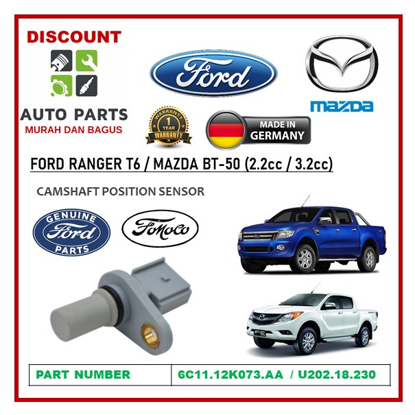 Ford ĐỨC FORD RANGER T6 MAZDA BT50 2.2 3.2 CẢM BIẾN VỊ TRÍ CAM CAM 6C11 ...