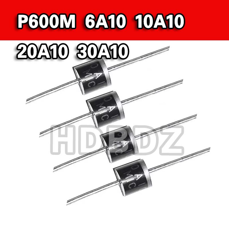 20PCS P600M 6A10 10A10 20A10 30A10 R-6 Bộ chỉnh lưu Diode Bộ chỉnh lưu công suất cao IC trong ...