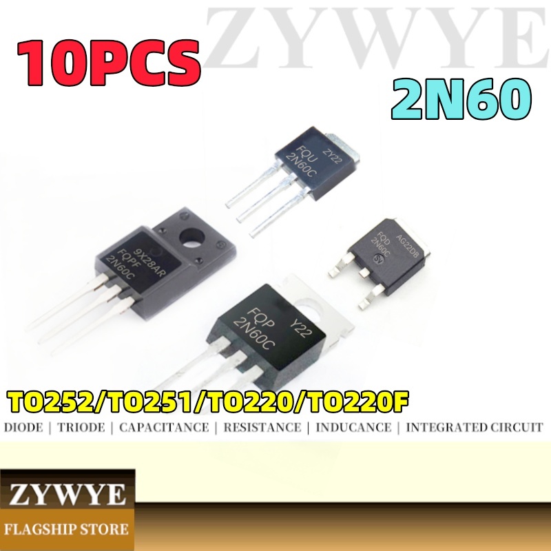10 chiếc 2N60 FQPF2N60C FQP2N60C Ống hiệu ứng trường FQD2N60C FQU2N60C 2A600V MOS Miếng dán nội ...