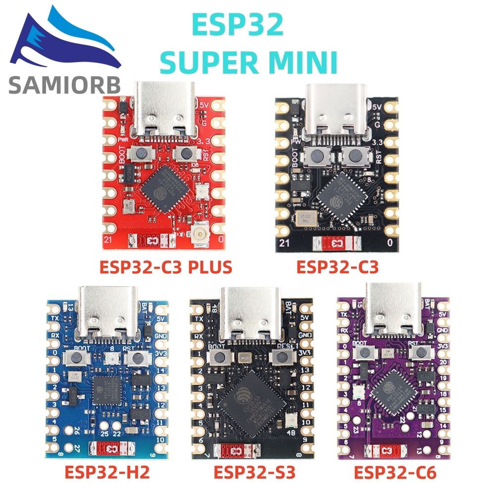 Samirob ESP32-C3 ESP32-S3 ESP32-H2 ESP32-C6 Ban Phát Triển ESP32 C3 SuperMini WiFi Bluetooth ...