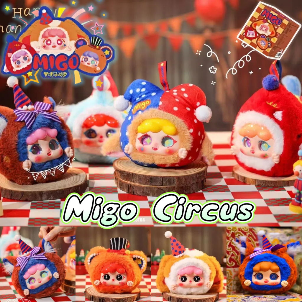 Migo Circus Plush | Migo V3 Hộp Mù 100% Nguyên Bản Dễ Thương Ngẫu Nhiên ...