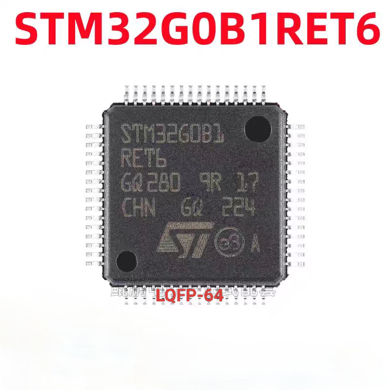 Stm32g0b1ret6 STM32G0B1 STM32 G0B1RET6 G0B1RE STM32G ARM Cortex-M0 + 32-Bit Vi Điều Khiển IC MCU ...