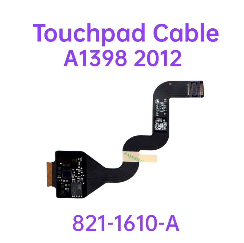 A1398 Touchpad Trackpad Cáp Mềm 821-1610-A 821-1904-A 821-1652-A Dành ...