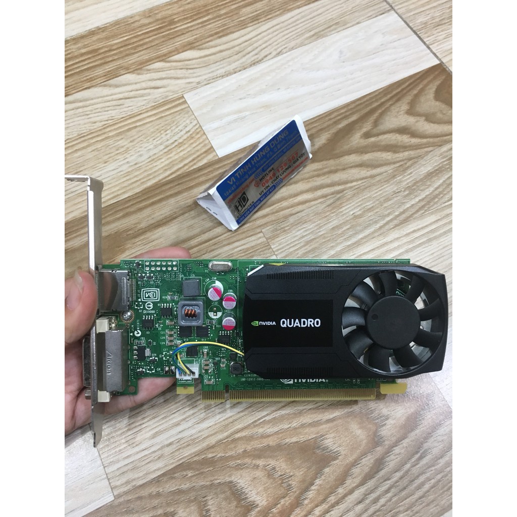 card màn hình Quadro, vga Quadro Nvidia Fermi 600, K600, K620, K2000, K2200, K4000, P600, P620 ...
