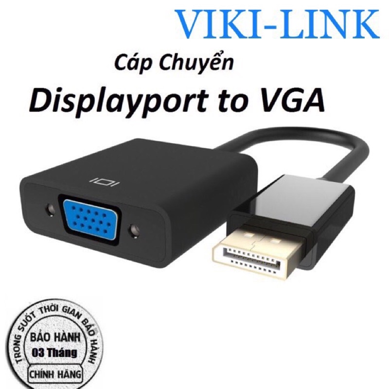 ( Chính hãng) Cáp Displayport to VGA thương hiệu Viki giúp bạn chuyển ...