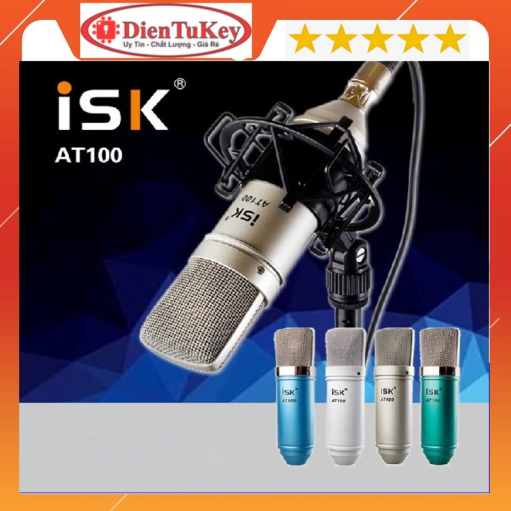 Micro ISK AT 100-thu Âm chuyên nghiệp, hát Live Stream, hát trực tiếp ...