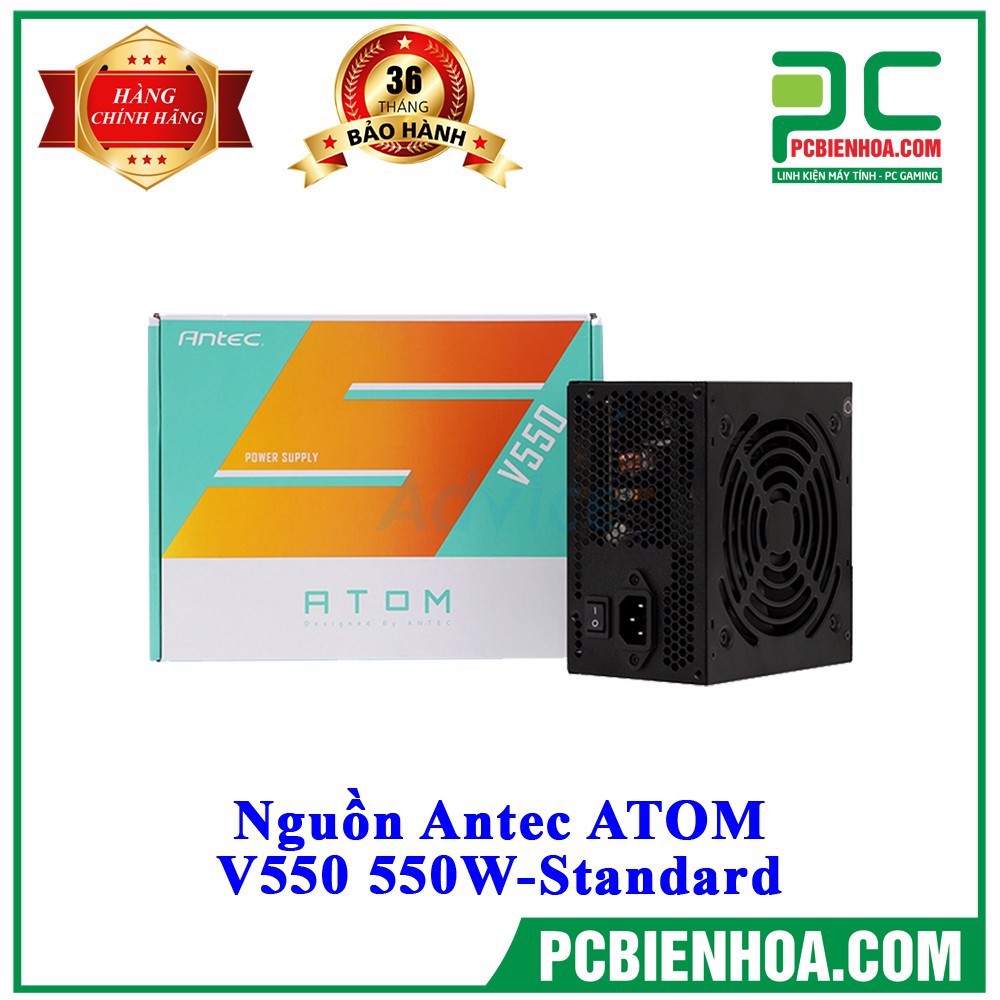 NGUỒN ANTEC ATOM V550 550W-STANDARD 95 | Shopee Việt Nam