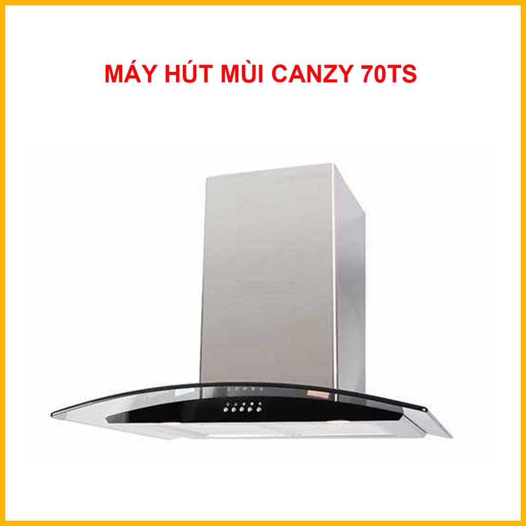 Máy hút mùi canzy 70TS | Shopee Việt Nam