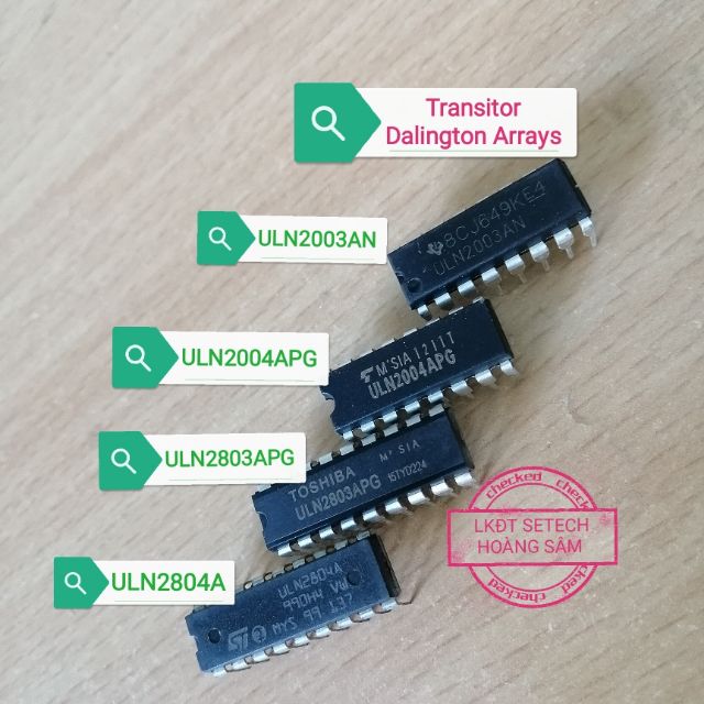 Transistor kiểu mảng Darlington Arrays chân ULN2003; ULN2004; ULN2803 ...