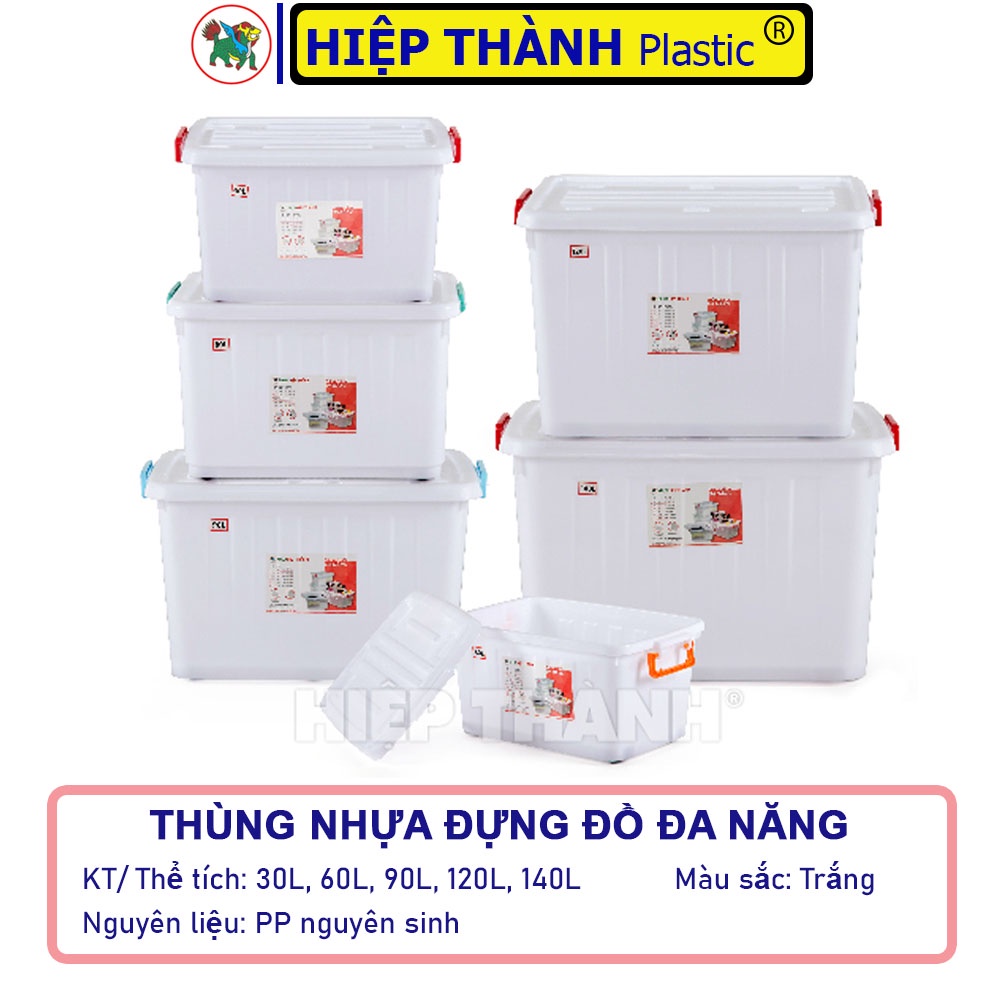 Thùng Đựng Đồ Đa Năng Nhựa Hiệp Thành Nhiều Kích Thước - Thể Tích: 30L, 60L, 90L, 120L, 140L ...