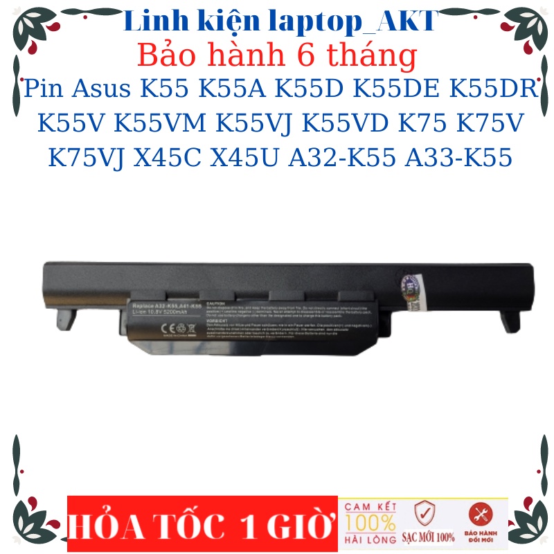 Pin Laptop asus K55 K55A K55D K55DE K55DR K55V K55VM K55VJ K55VD K75 K75V K75VJ X45C X45U A32 ...