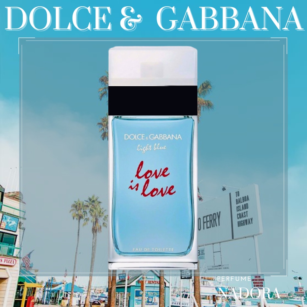 [Fullsize] Nước Hoa Dolce & Gabbana Light Blue Love Is Love EDT 100ml ...