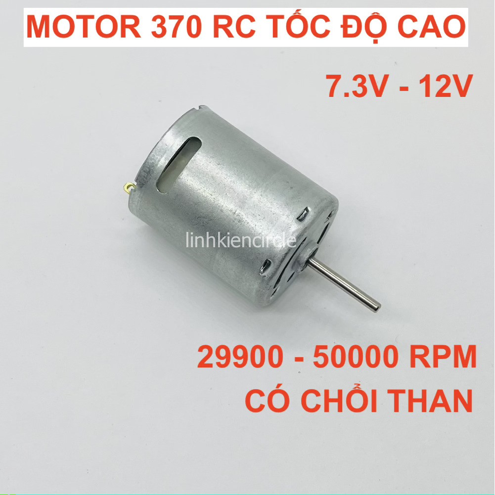 Motor 370 RC tốc độ cao 7.2V - 12V tốc độ cao 50000 RPM dùng pin cho xe ...