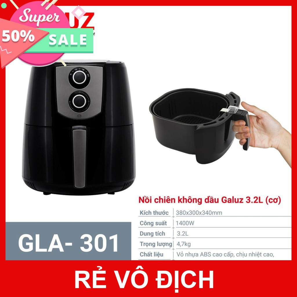 [ HÀNG LOẠI 1 ] Nồi Chiên Không Dầu Pháp Galuz GLA-301- bảo hành 1 đổi ...