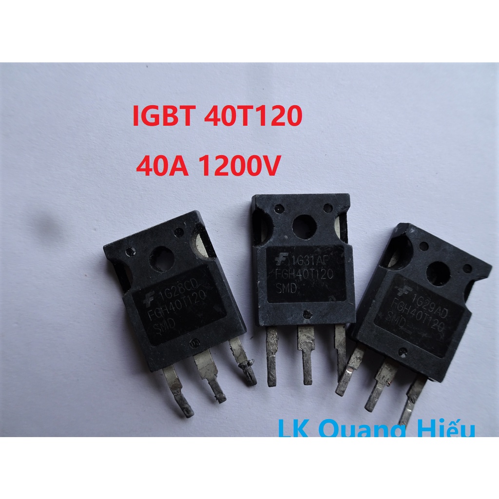 IGBT FGH 40T120 (40A 1200V) Linh kiện máy hàn tháo máy | Shopee Việt Nam