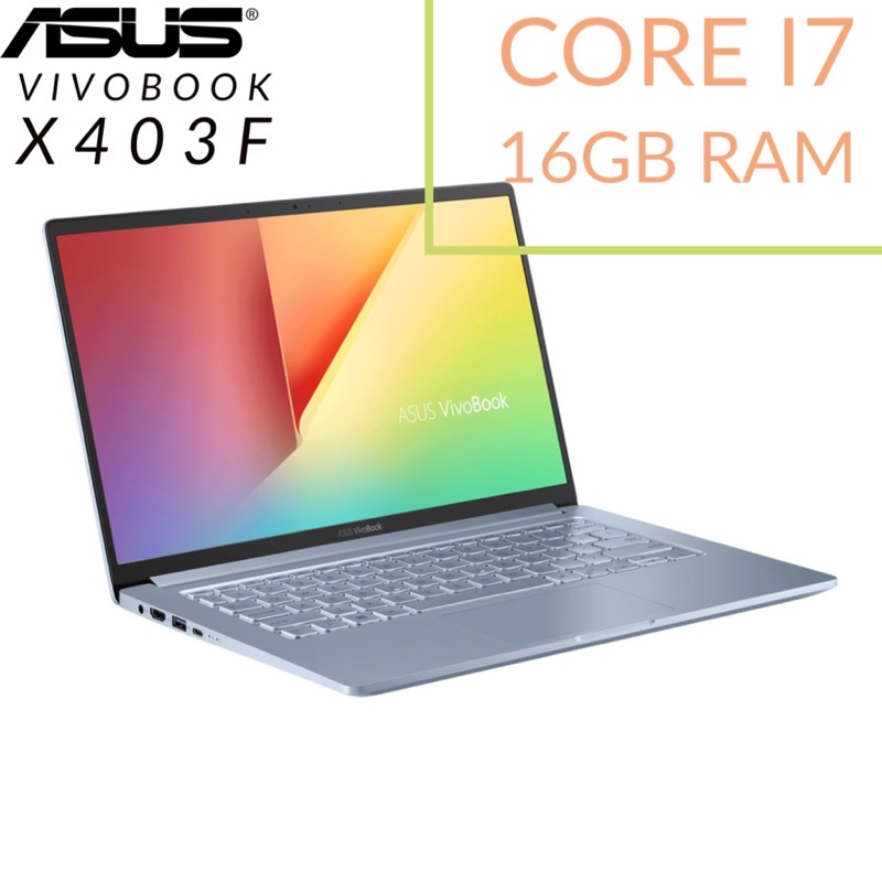 Laptop Asus Vivobook X403F Core i7-8565U, 16gb ram, 512gb SSD nVME, 14” Full HD IPS pin 10 tiếng ...