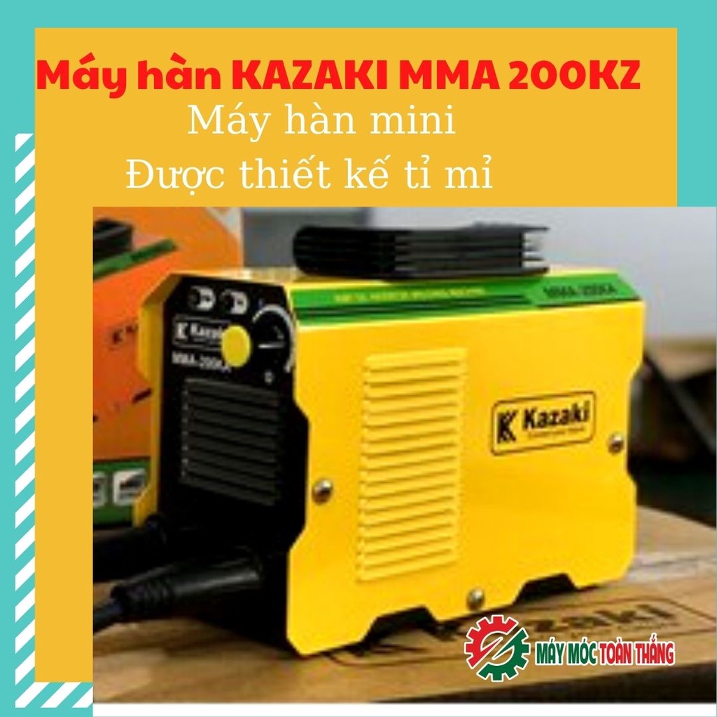 Máy Hàn Mini Siêu Nhỏ KAZAKI MMA 200KZ Mua máy hàn điện mini được tặng ...