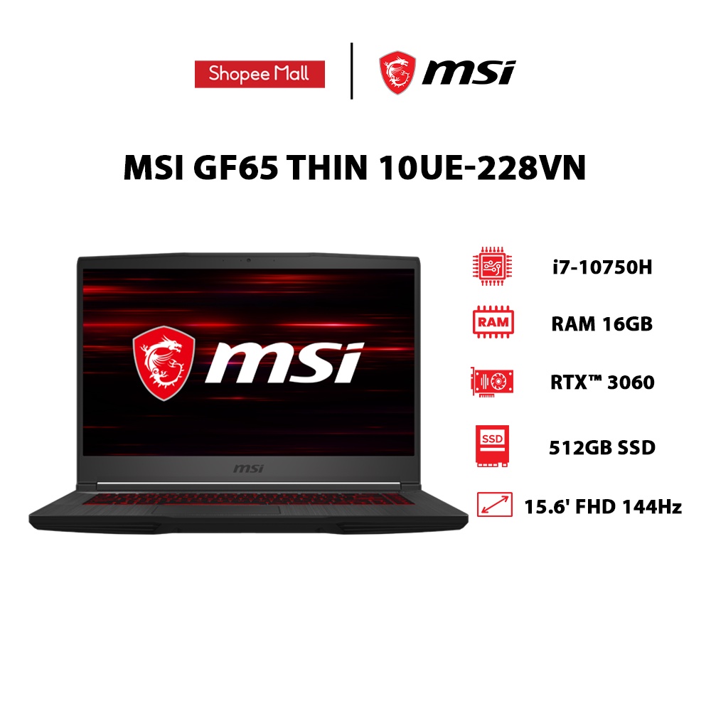 Laptop MSI GF65 Thin 10UE-228VN (i7-10750H | 16GB | 512GB |15.6" FHD ...