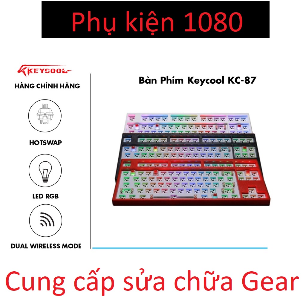 Kit Keycool KC87, kít phím cơ (Hotswap Xuôi / 3 Mode kết nối / RGB ...