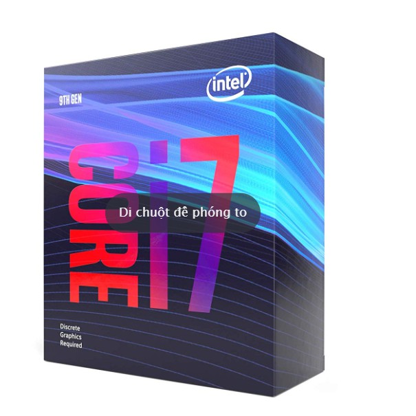 CPU Intel Core i7-9700F (3.0 Upto 4.7GHz/ 8C8T/ 12MB/ Coffee Lake-R ...