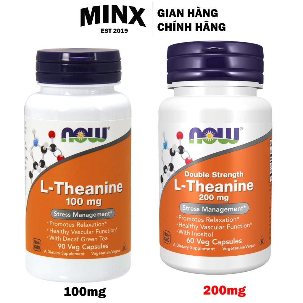 Viên uống Now L-Theanine 100mg 200mg - Viên L Theanin hỗ trợ giảm căng ...