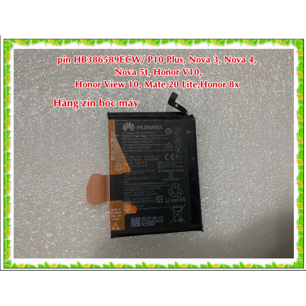 Pin HB386589ECW- P10 Plus-Nova 3-Nova4-Nova 5T- Honor V10-Honor View 10-Mate 20 Lite- Honor 8X ...