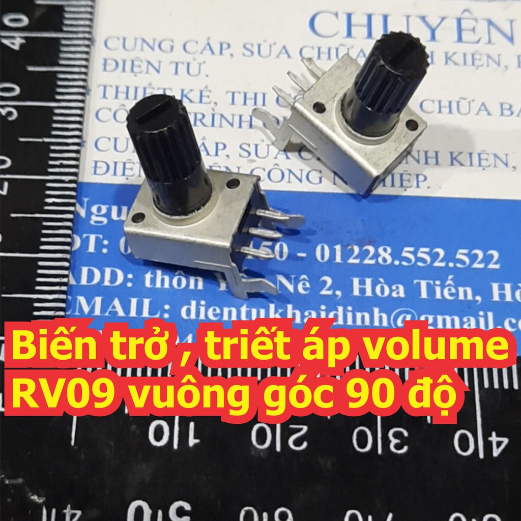 10 cái Biến trở , triết áp volume RV09 vuông góc 90 độ 10k 20k 50k 100k ...