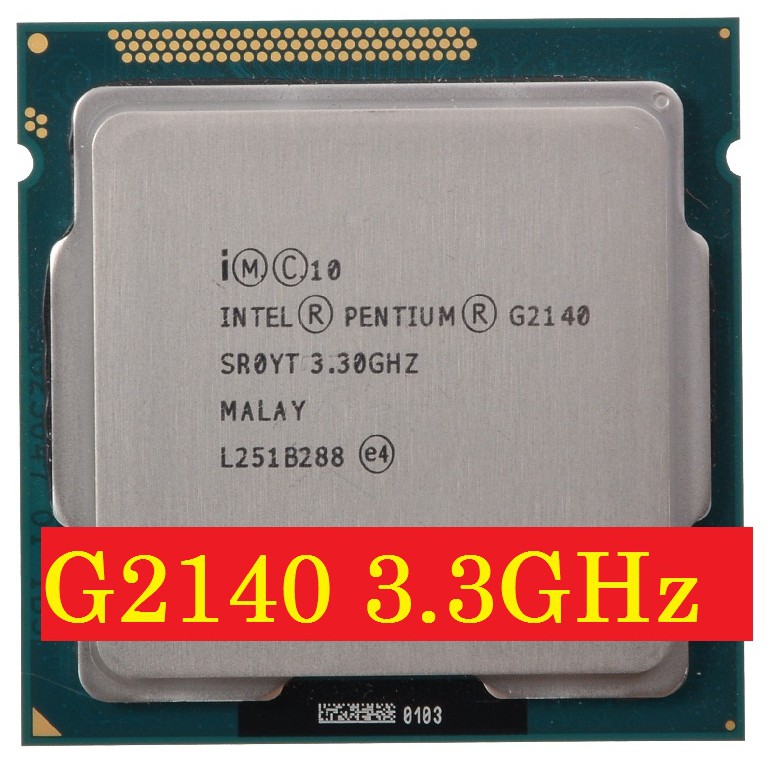 Intel PENTIUM G2140 3.3 GHz Dual-Core | Shopee Việt Nam