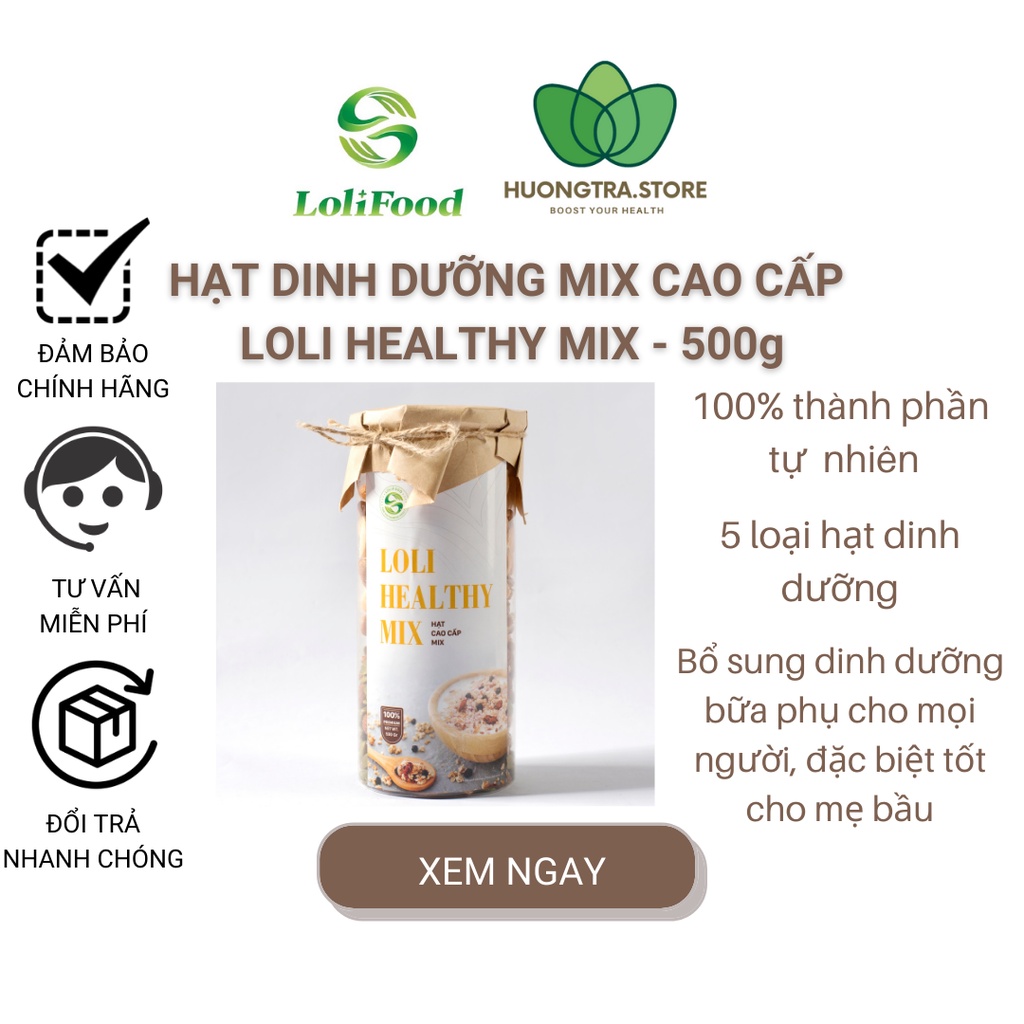 [Chính hãng] LOLI HEALTHY MIX – Hạt dinh dưỡng mix cao cấp (500g ...