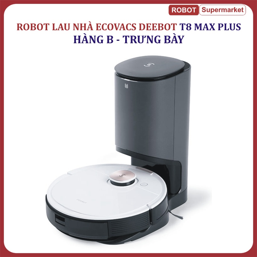 Robot hút bụi lau nhà Ecovacs T8 Power Plus /Max Plus- Hàng trưng bày ...