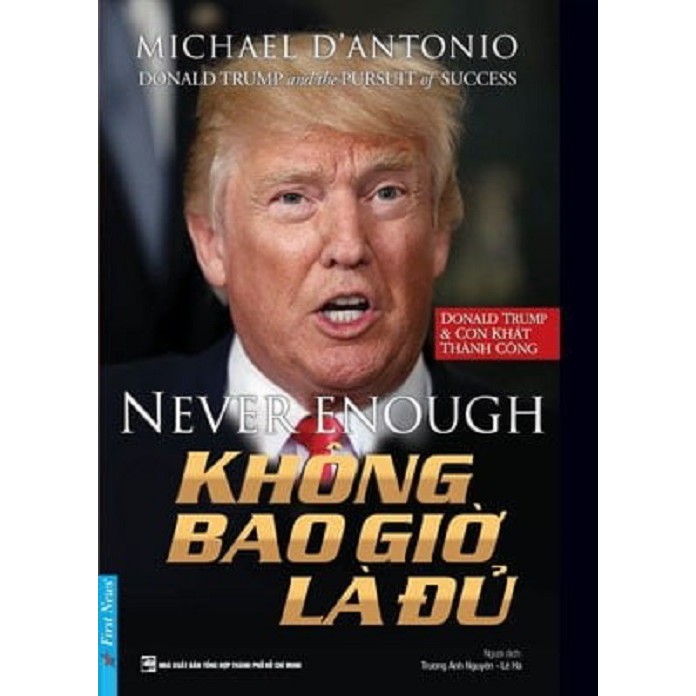 Sách - Không Bao Giờ Là Đủ - Donald Trump (FN) | Shopee Việt Nam