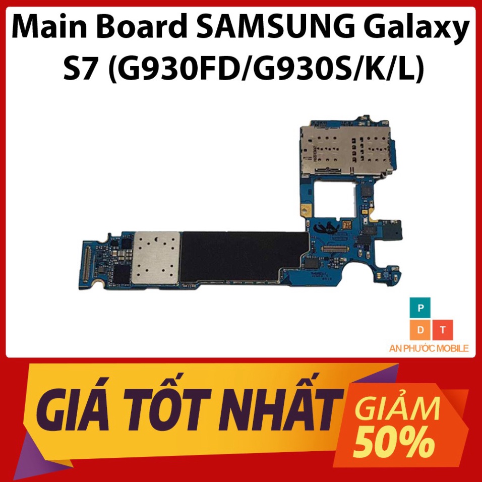 Main Board SAMSUNG Galaxy S7 (G930FD/G930S/K/L) Zin tháo máy Chính hãng ...