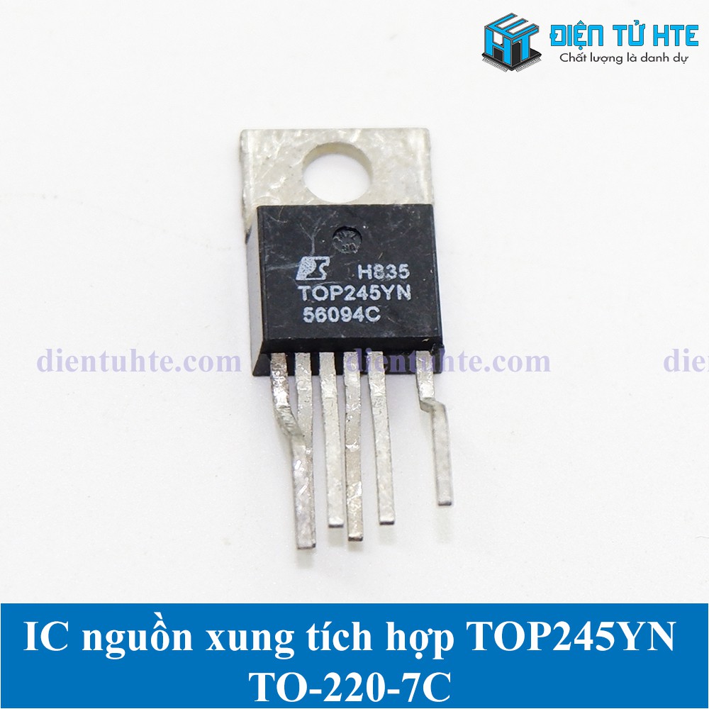 IC nguồn xung tích hợp TOP245YN TO-220-7C chính hãng (1 con) [HTE Quy ...