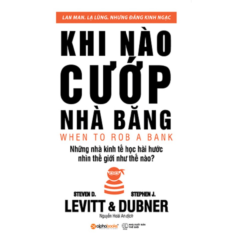Sách - Khi Nào Cướp Nhà Băng (Alpha Books) | Shopee Việt Nam