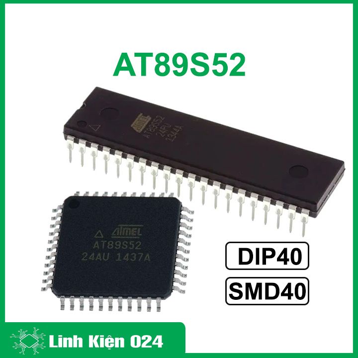 Sản phẩm AT89S52 24PU AT89S52-24JU chân cắm / chân dán DIP40 | Shopee ...