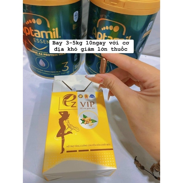 Viên uống giảm cân Ez Vip, liệu trình 10 ngày giảm mỡ đẹp dáng chính ...