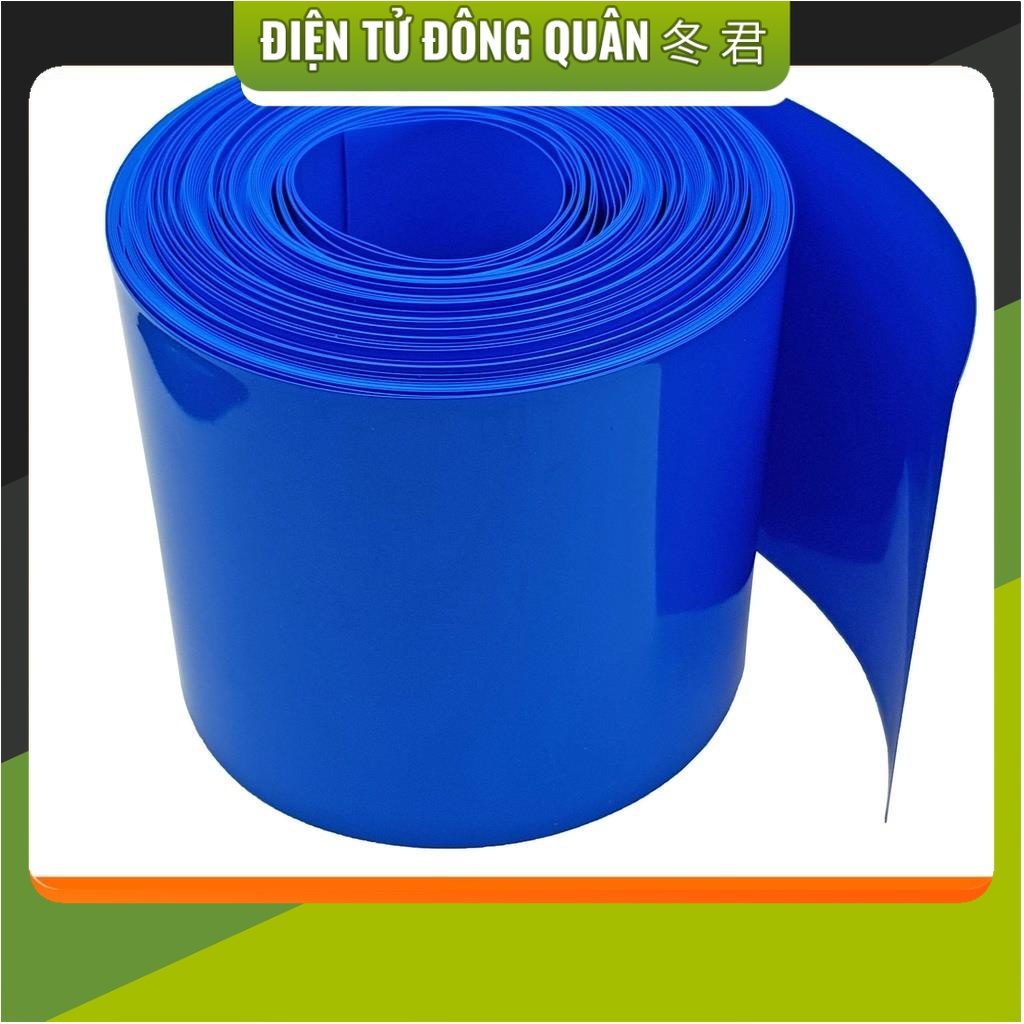 [HCM] Màng co nhiệt PVC bọc pin cell 110-350mm / 1 mét [ĐIỆN TỬ ...
