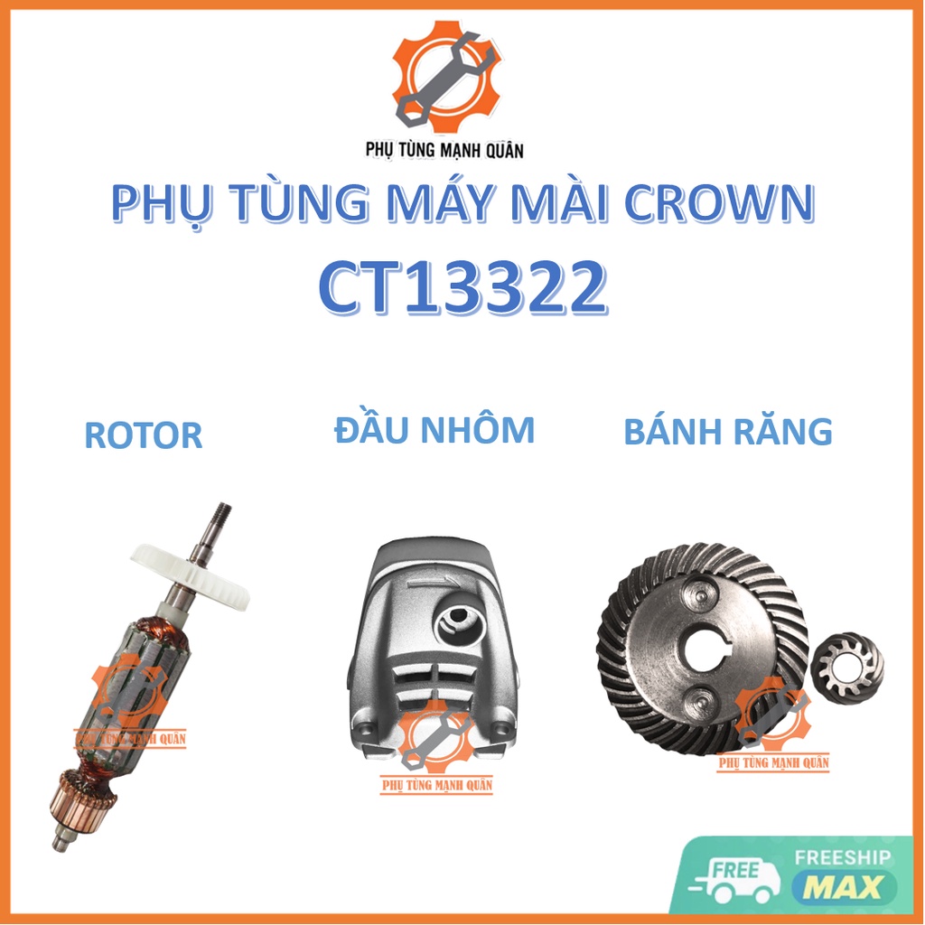 Phụ tùng máy mài Crown 13322 CT13322- rotor/ bánh răng/ đầu nhôm ...