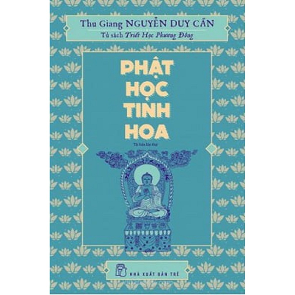 Sách - Phật Học Tinh Hoa - Thu Giang Nguyễn Duy Cần | Shopee Việt Nam