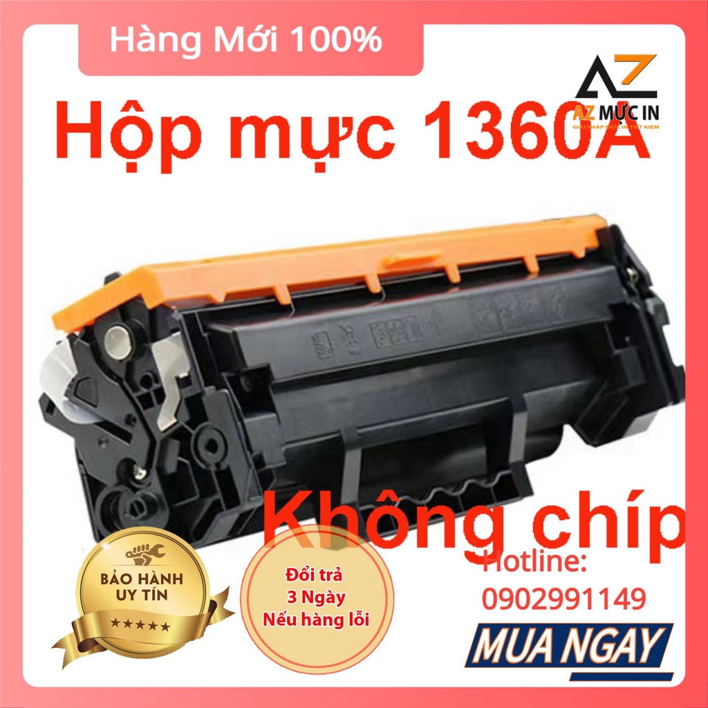 Hộp mực 1360A AZ KHÔNG CHÍP (W1360A) - dùng cho máy in HP M211d/ M211dw ...