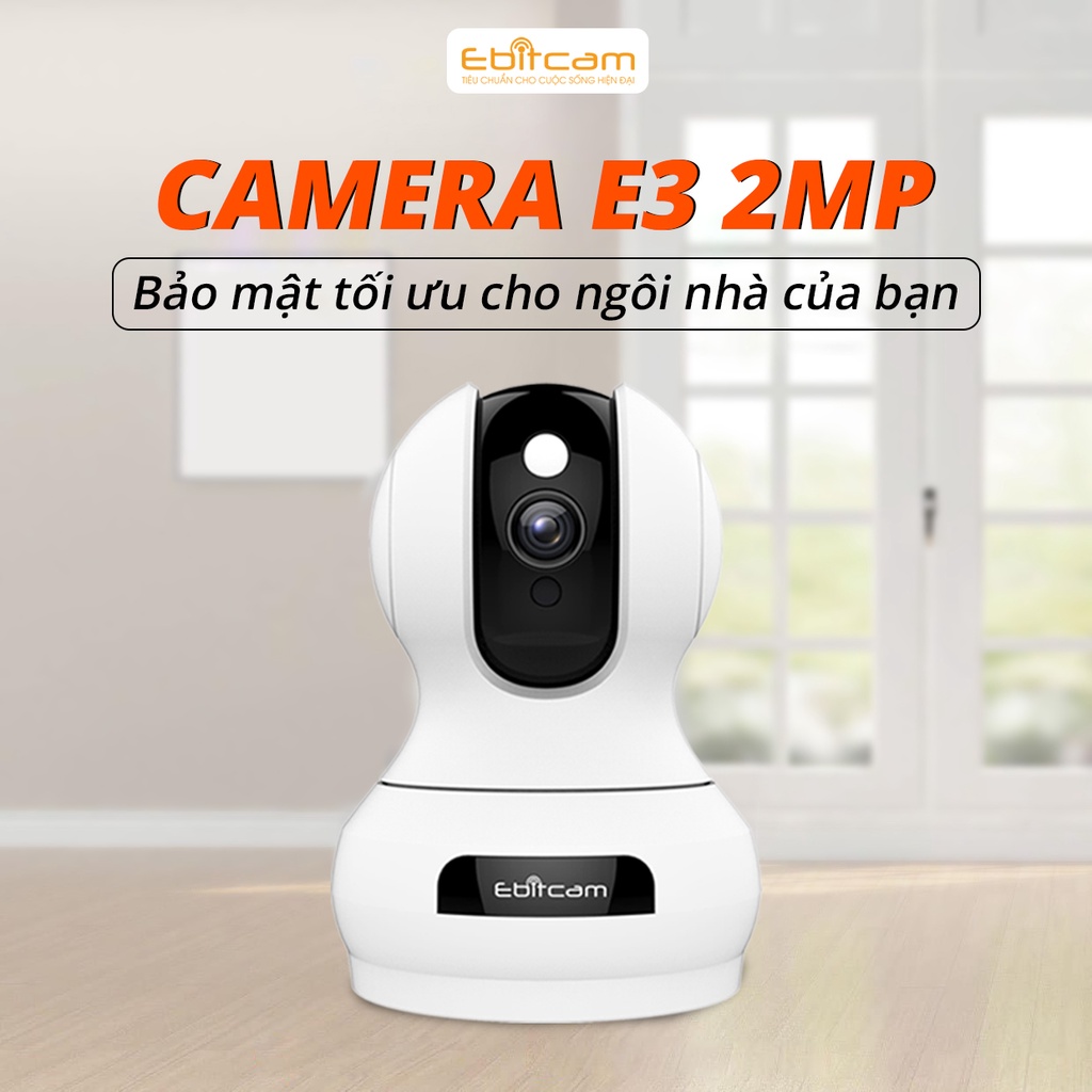 Camera IP Wifi Ebitcam E3 2MP Chính hãng | Shopee Việt Nam