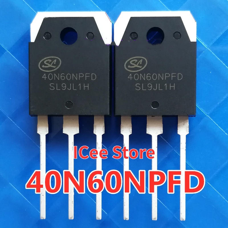 Transistor Mosfet 40N60 40N60NPFD 60N60FD1 TO-3P 600V 40A IGBT chính hãng cho máy hàn biến tần ...