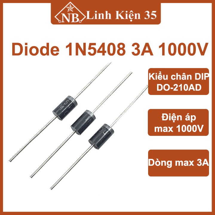 Linh kiện bán dẫn Diode 1N5408 3A 1000V (DIP) | Shopee Việt Nam