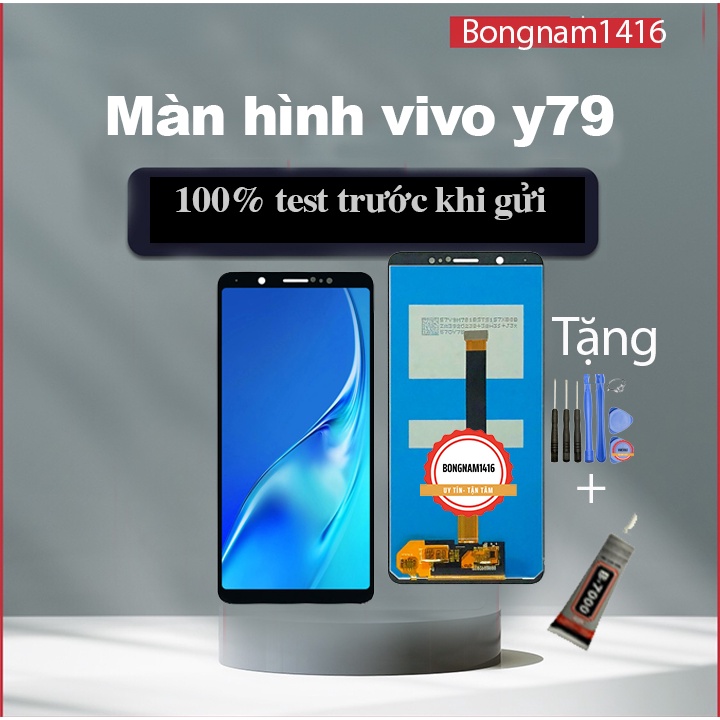 Màn hình Vivo Y79 V7 Plus LCD 1716 1850 Y79A tặng kèm bộ sửa và keo dán ...